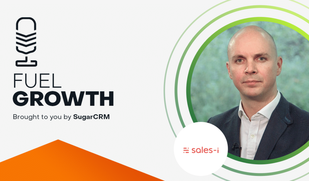 Fuel Growth Podcast: Driving Sales in Manufacturing | SugarCRM